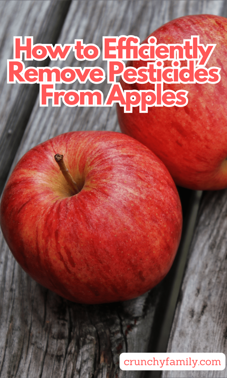 How to Naturally Remove Pesticides from Apples - Crunchy Family