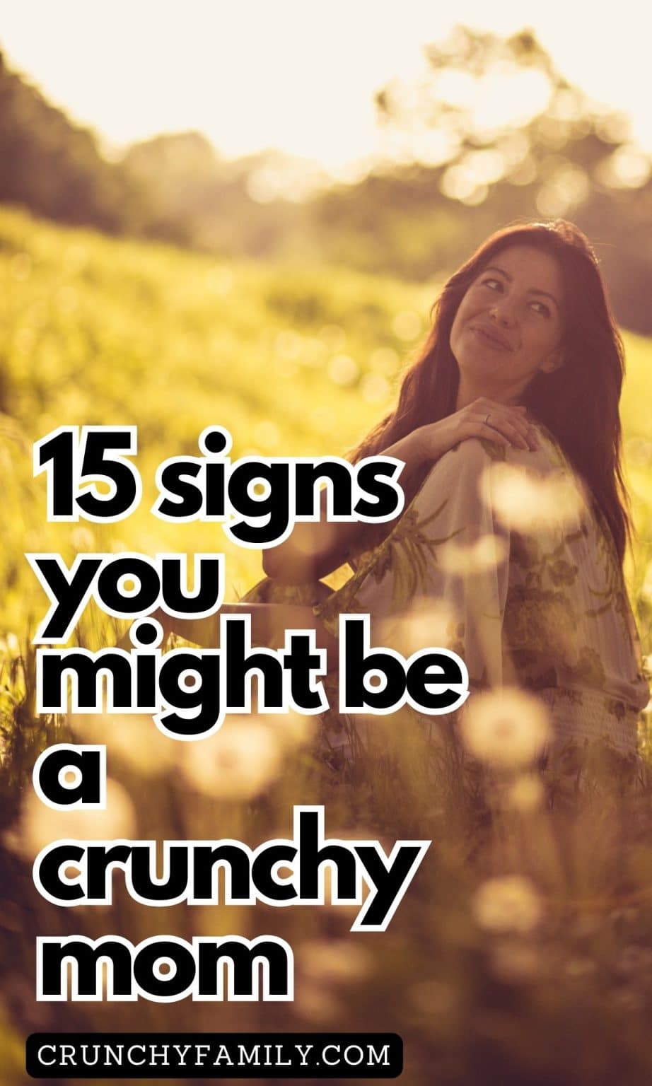 15 Signs You Might Be a Crunchy Mom - Crunchy Family