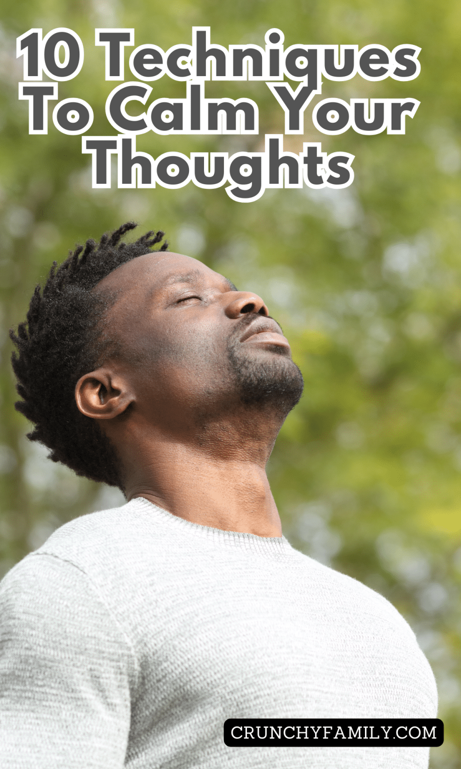10 Mindful And Grounding Techniques To Calm Your Thoughts - Crunchy Family