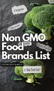 Gmo Free Food List - Brands That Do and Don't Use GMOs - Crunchy Family