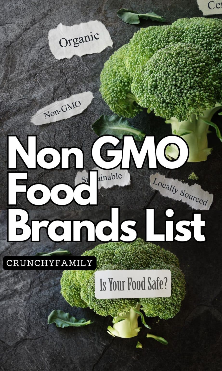 Gmo Free Food List - Brands That Do and Don't Use GMOs - Crunchy Family